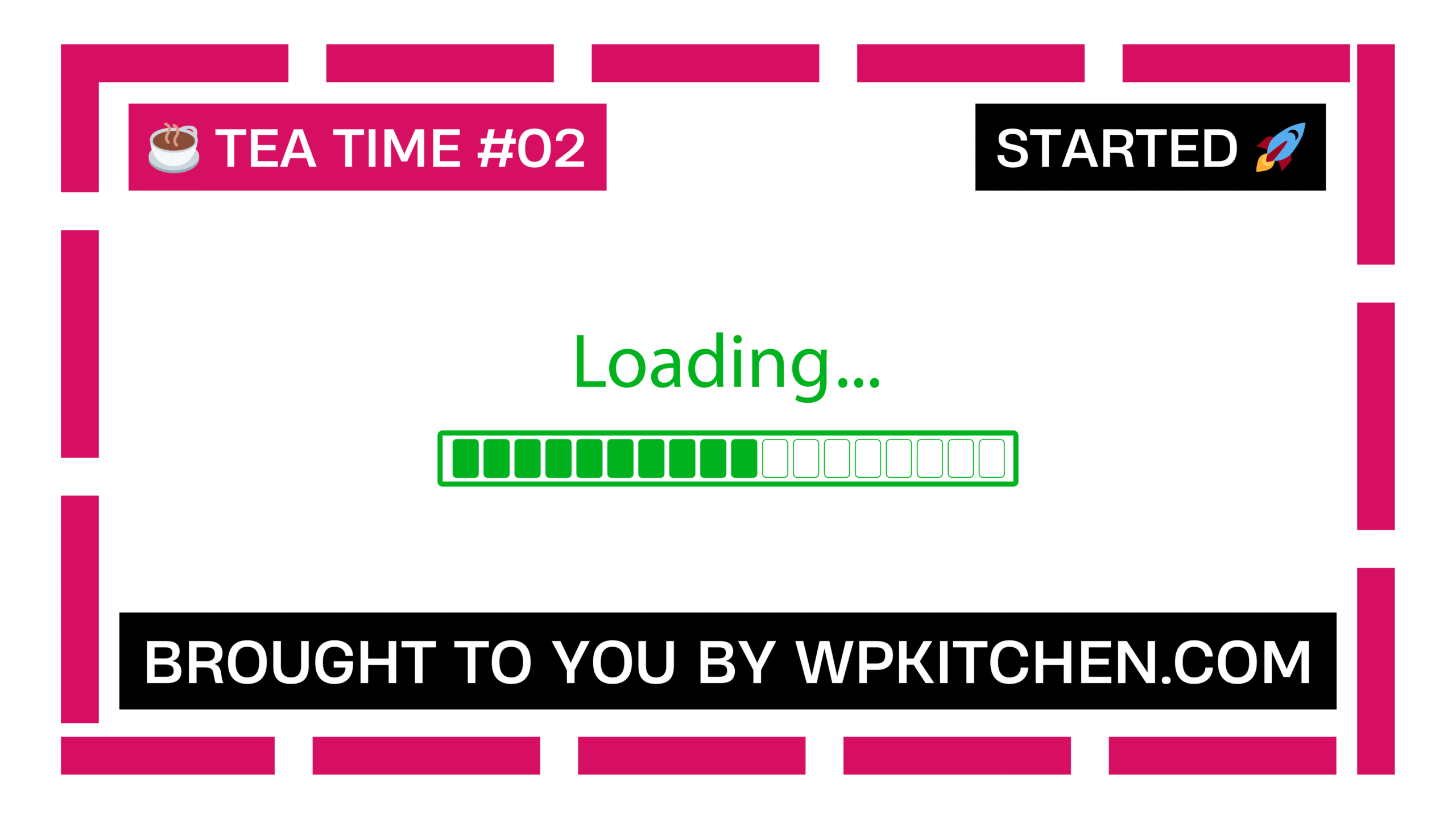 Announcing Tea Time #2 for WordCamp Islamabad – WPKitchen